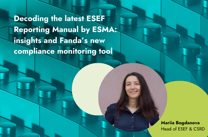Decoding the latest ESEF Reporting Manual by ESMA: insights and Fanda’s ...